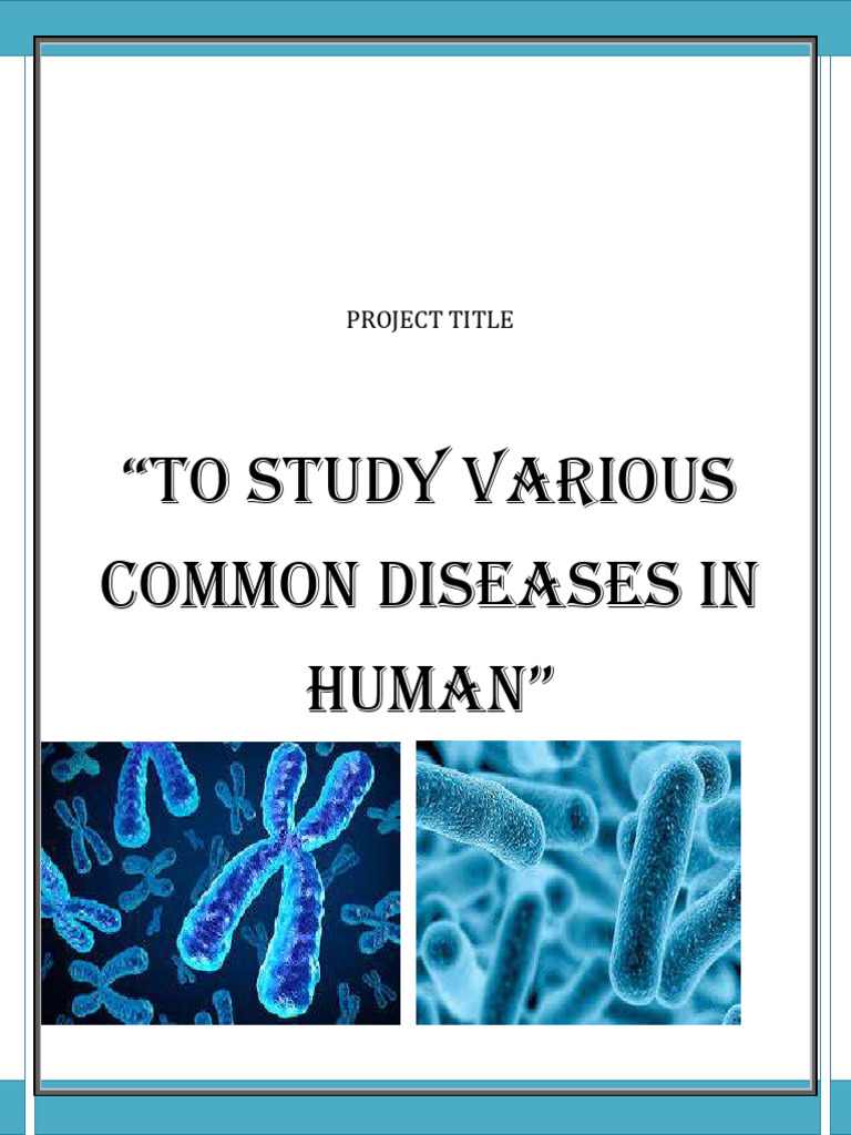 "To Study Various Common Diseases in Human": Project Title | PDF | Hiv ...