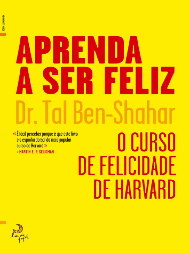 Aprenda a Ser Feliz - Tal Ben-Shahar | PDF | Prazer | Felicidade