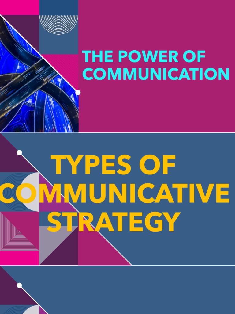 MODULE 1 - TYPES OF COMMUNICATIVE STRATEGY (Autosaved) | PDF | Conversation | Communication