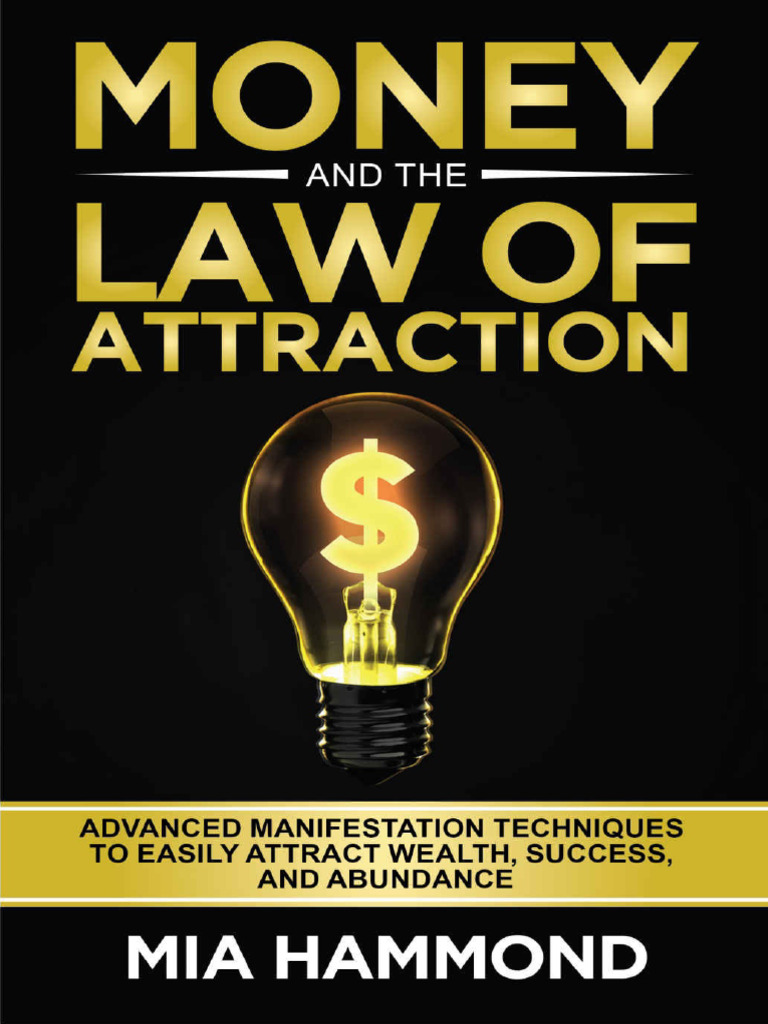 Money and The Law of Attraction Advanced Manifestation Techniques To ...