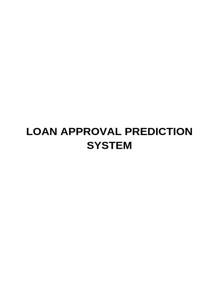 LOAN APPROVAL PREDICTION SYSTEM (2) | PDF | Support Vector Machine | Machine Learning