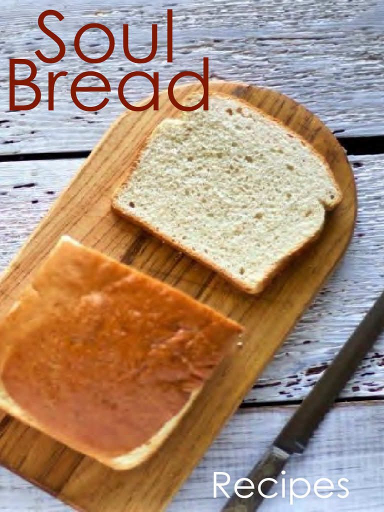 Soul Bread Recipe eBook (1) | PDF | Breads | Doughnut