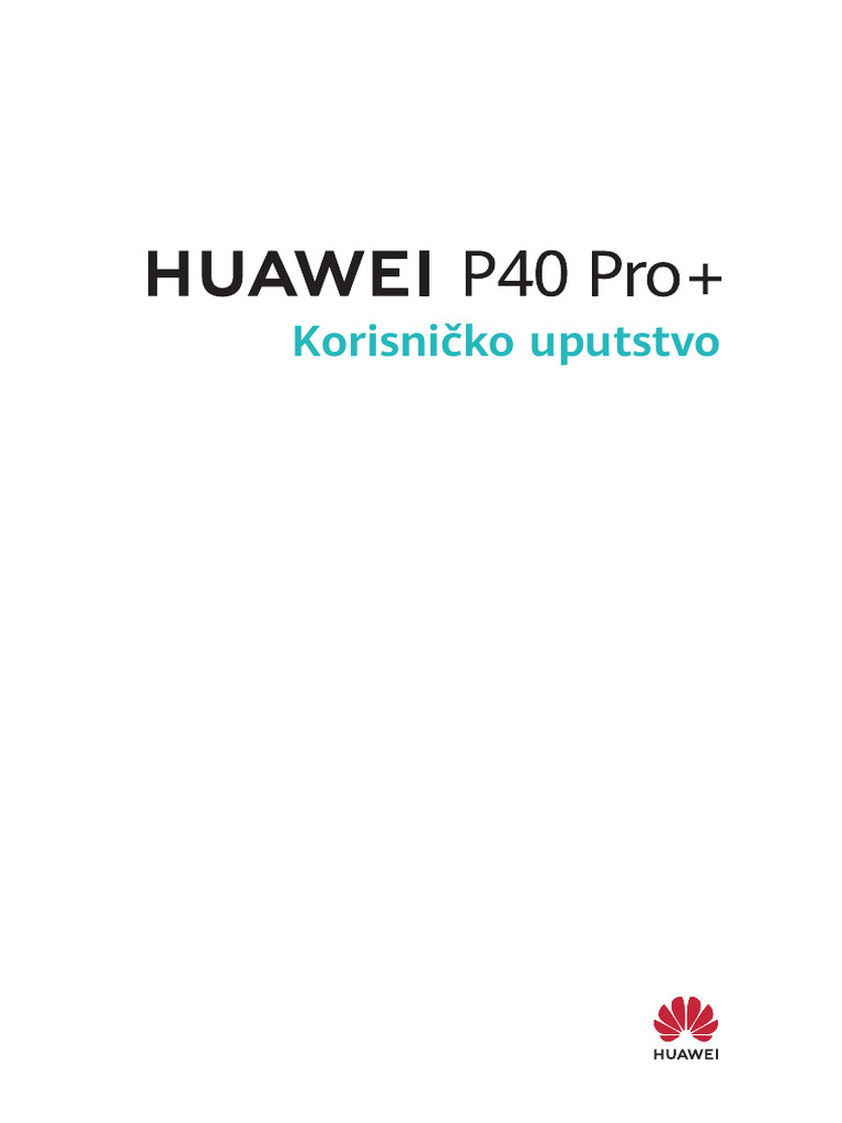 HUAWEI P40 Pro+ Korisničko Uputstvo - (ELS-N39, EMUI12.0 - 01, SR) | PDF