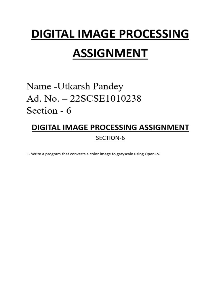 Utkarsh Pandey_22scse1010238.DIP_ASSIGNMENT[1] | PDF | Applied Mathematics | Algorithms