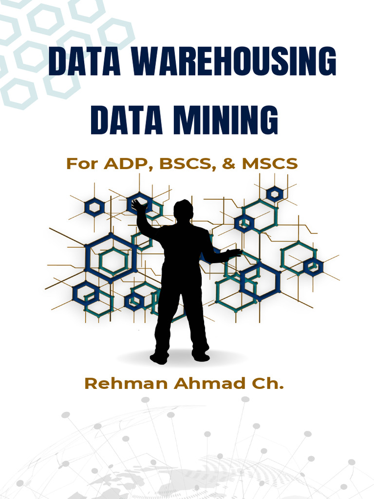 Data Warehousing & Mining for ADP, BSCS, MSCS | PDF