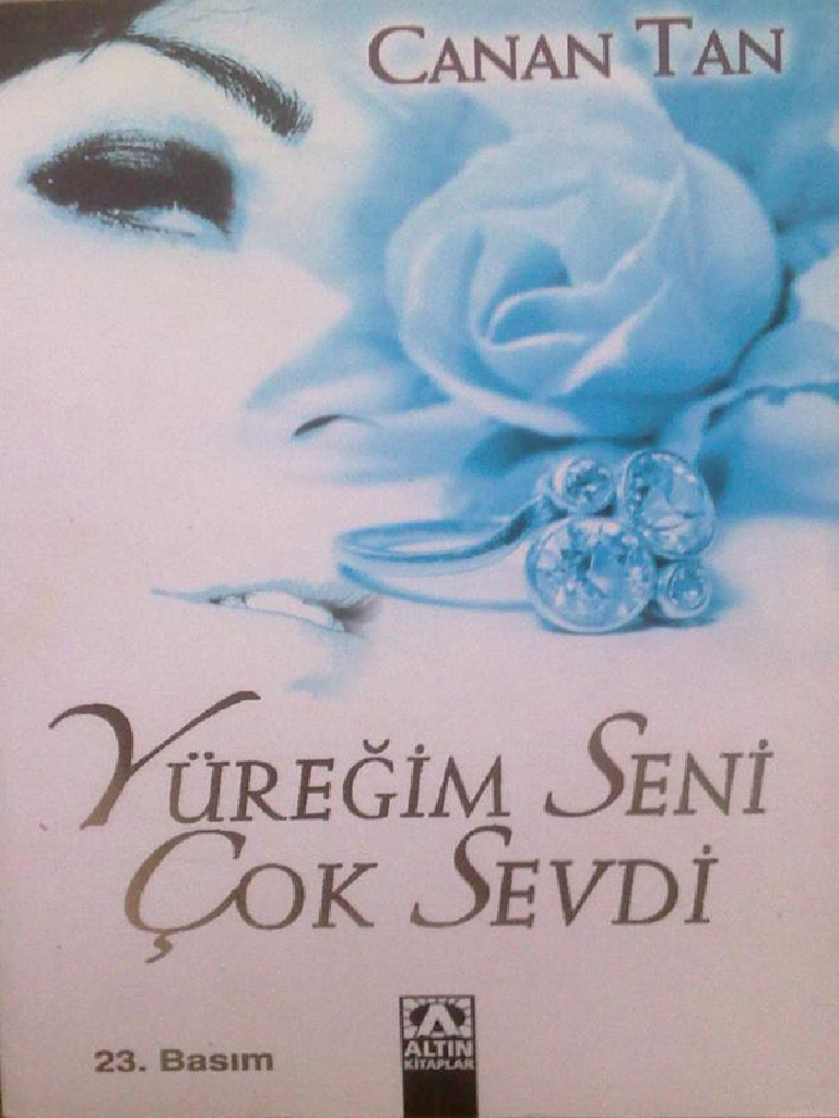 Canan Tan Yc3bcrec49fim Seni C3a7ok Sevdi | PDF