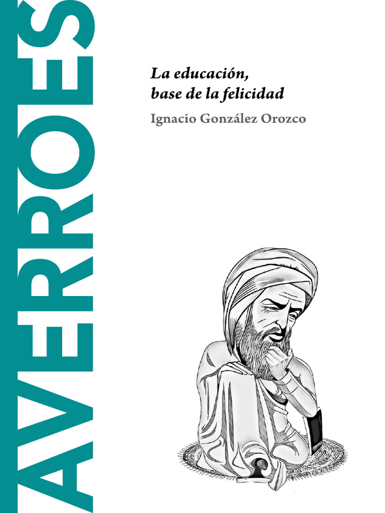 (Descubrir La Filosofía) Ignacio González Orozco - Averroes. La ...