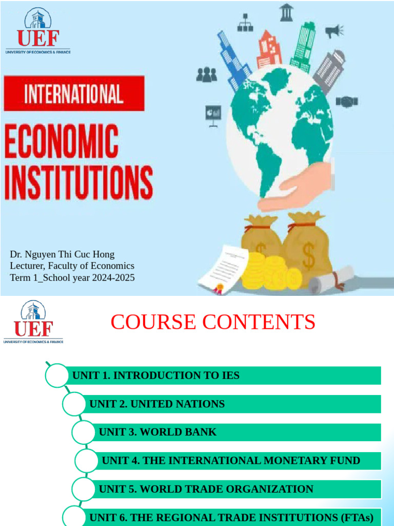 Slide1,2 - International Economics Institutions - HK1B.24.25 | PDF | United Nations ...