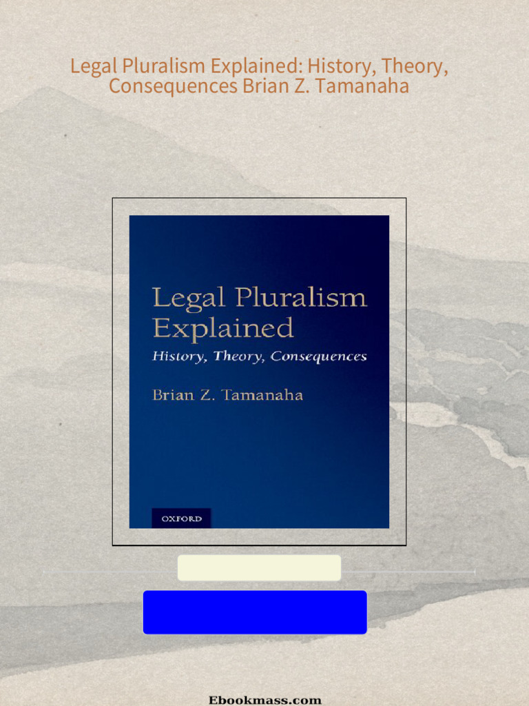 Legal Pluralism Explained: History, Theory, Consequences Brian Z ... Legal Pluralism Explained: History, Theory, Consequences Brian Z ...