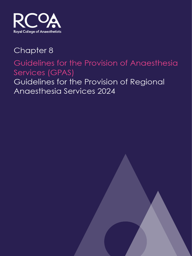 RCoA Guidelines For The Provision of Regional Anaesthesia Services 2024 ...