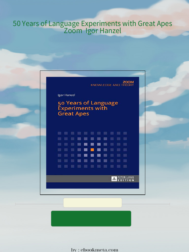 Download Complete 50 Years of Language Experiments with Great Apes Zoom ... Download Complete 50 Years of Language Experiments with Great Apes Zoom ...