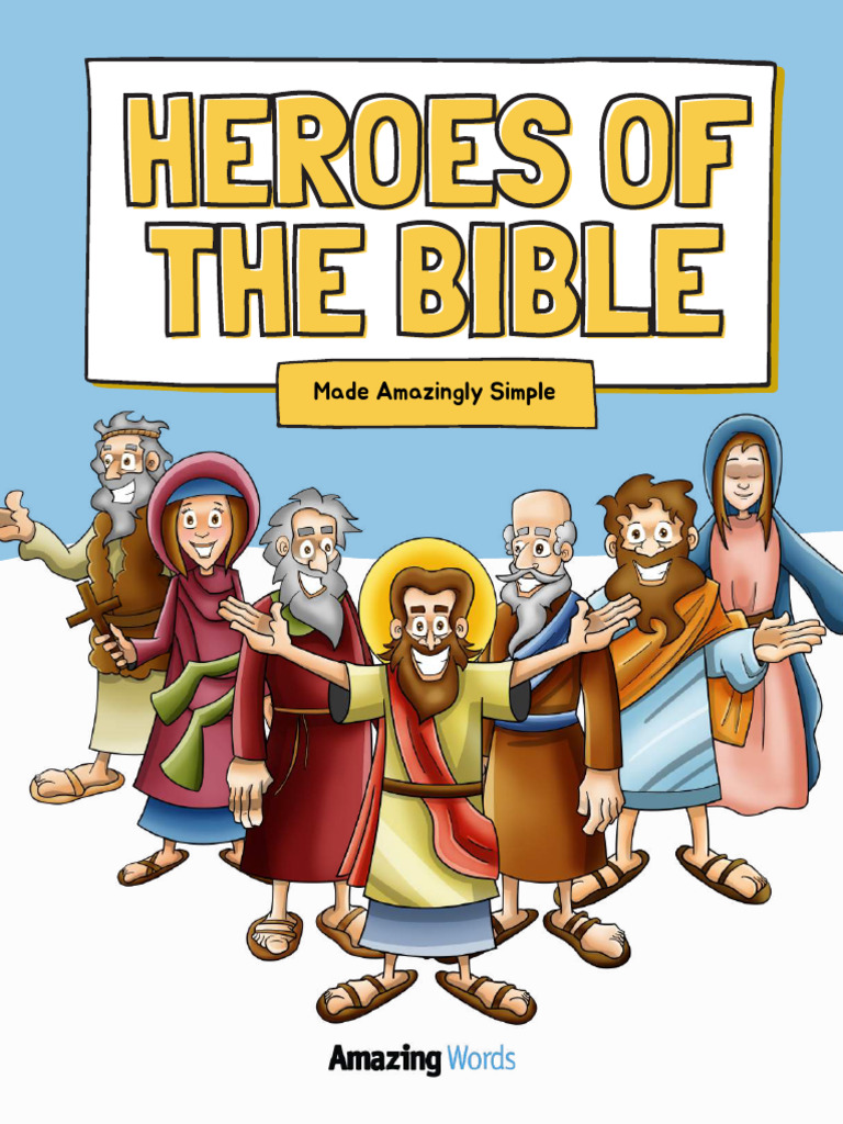 Heroes of The Bible Made Amazingly Simple | PDF | Jacob | Abraham