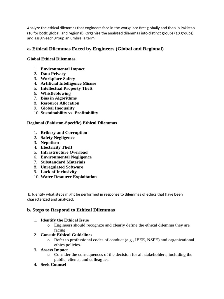 Analyze the ethical dilemmas that engineers face in the workplace first globally and then in ...