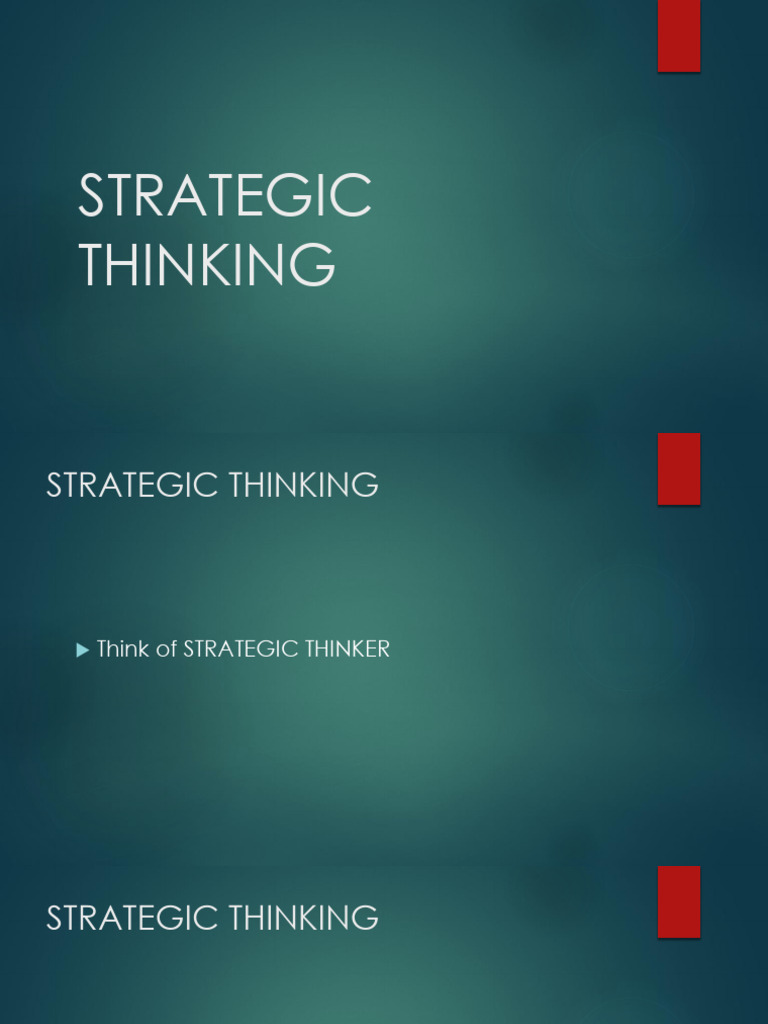 Strategic Thinking | PDF | Thought | Strategic Management