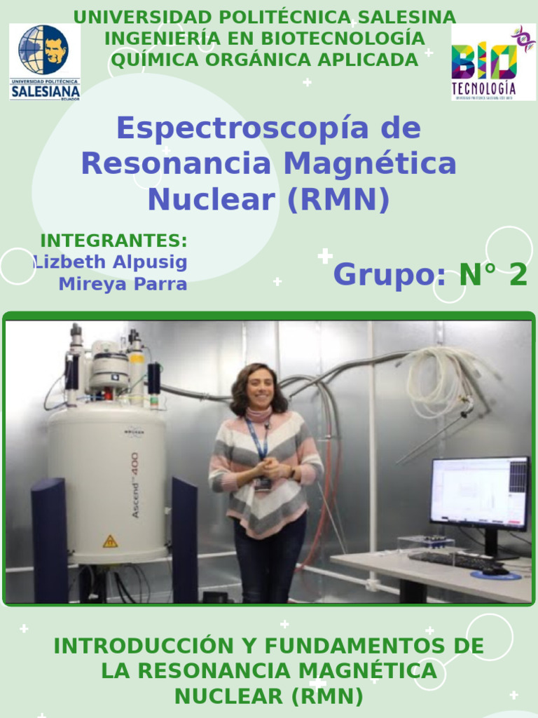 Espectroscopía de Resonancia Magnética Nuclear (RMN) Grupo 2 enviar bryan | PDF | Resonancia ...