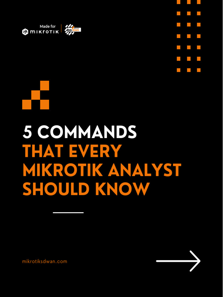 5 commands that every MikroTik analyst should know | PDF