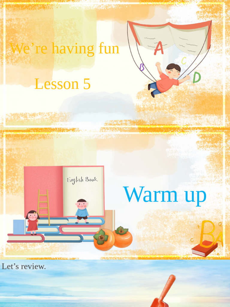 U8 We Are Having Fun Lesson 5 | PDF