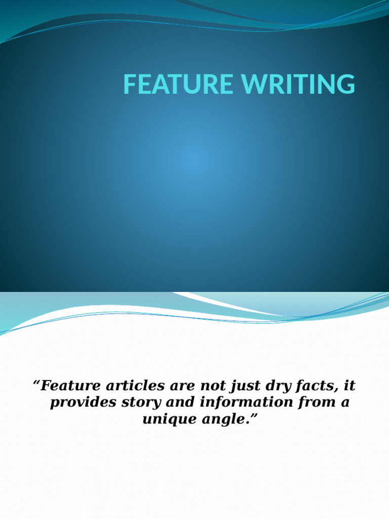 FEATURE-WRITING | PDF | Word | Grammar