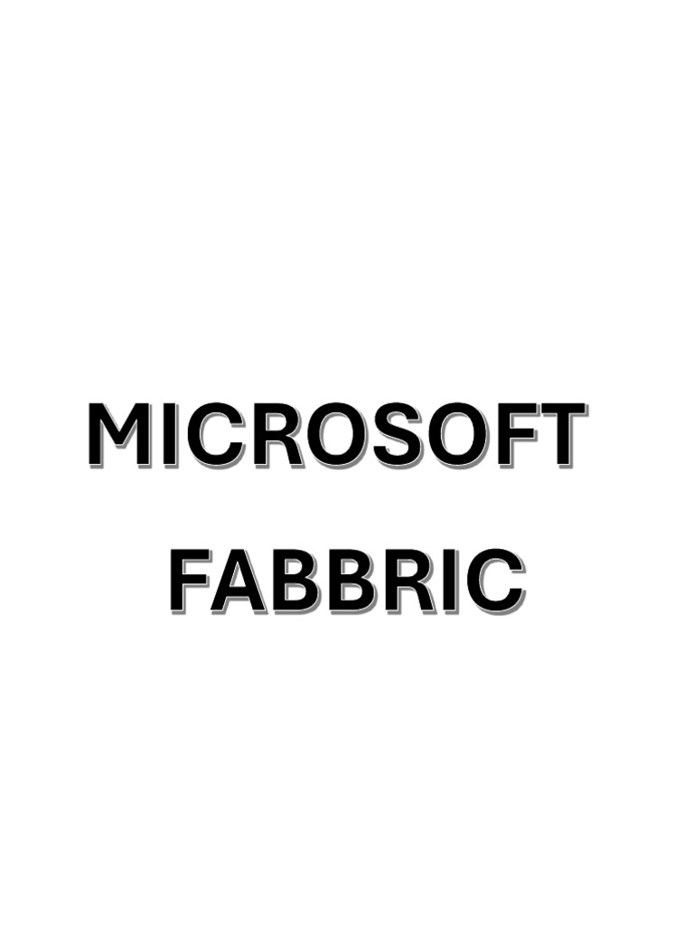 MICROSOFT Fabrics | PDF