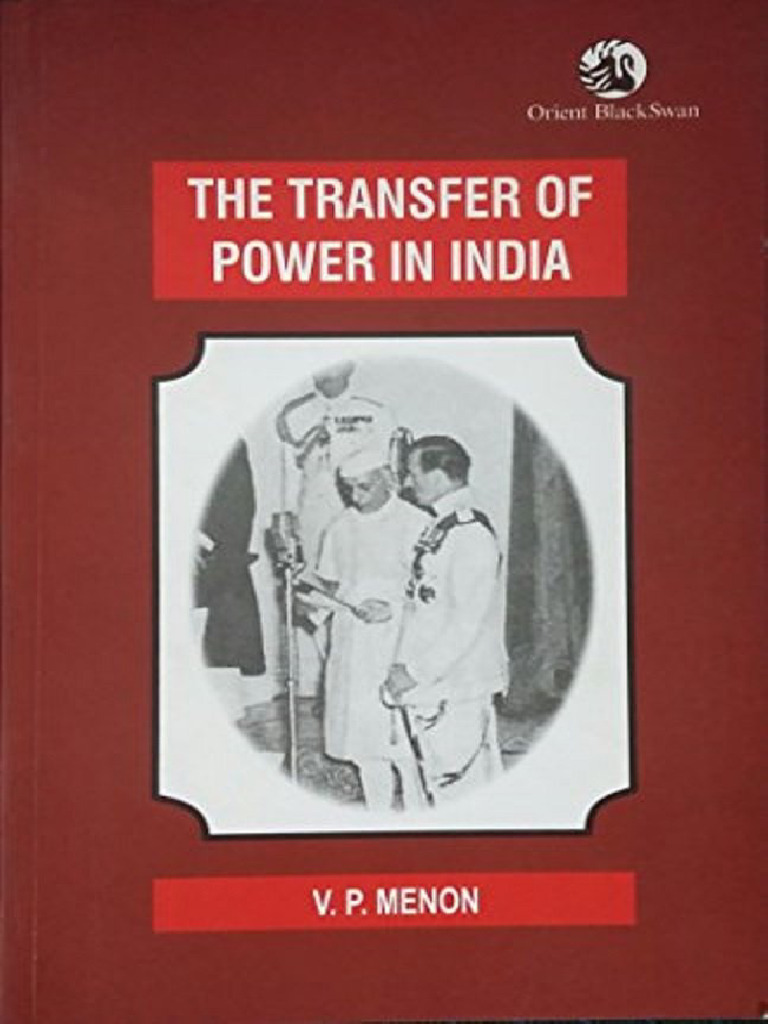 V.P. Menon and India's Power Transfer | PDF