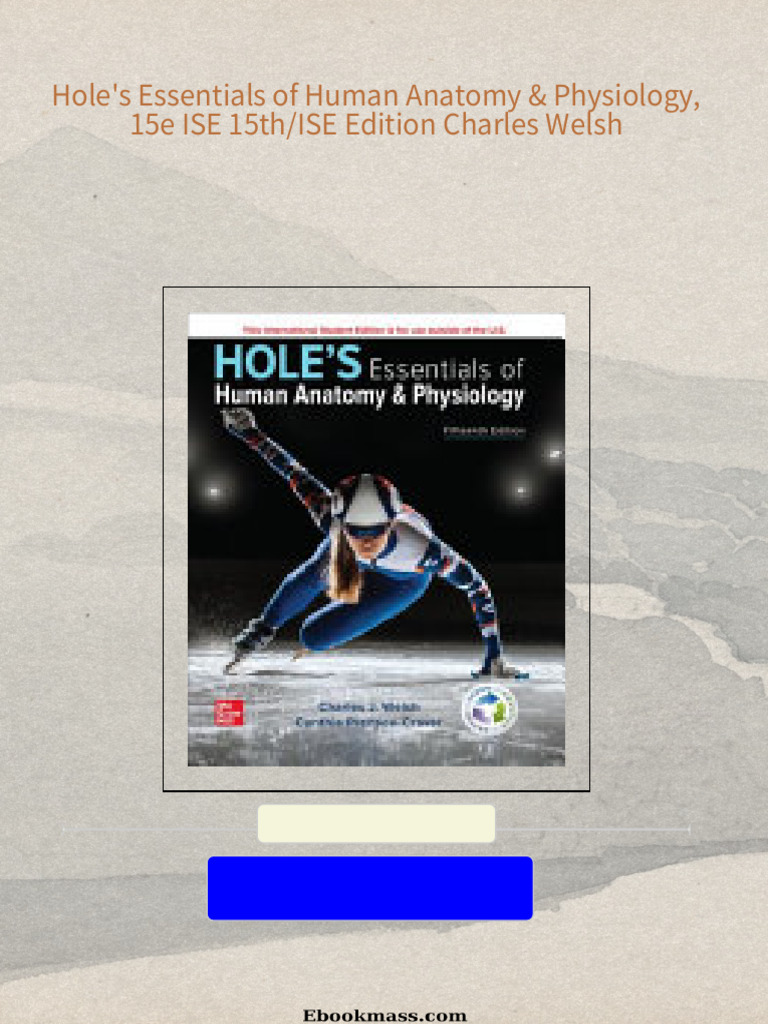 Get Hole's Essentials of Human Anatomy & Physiology, 15e ISE 15th/ISE ... Get Hole's Essentials of Human Anatomy & Physiology, 15e ISE 15th/ISE ...