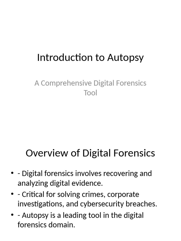 Autopsy: A Key Tool in Cybersecurity | PDF