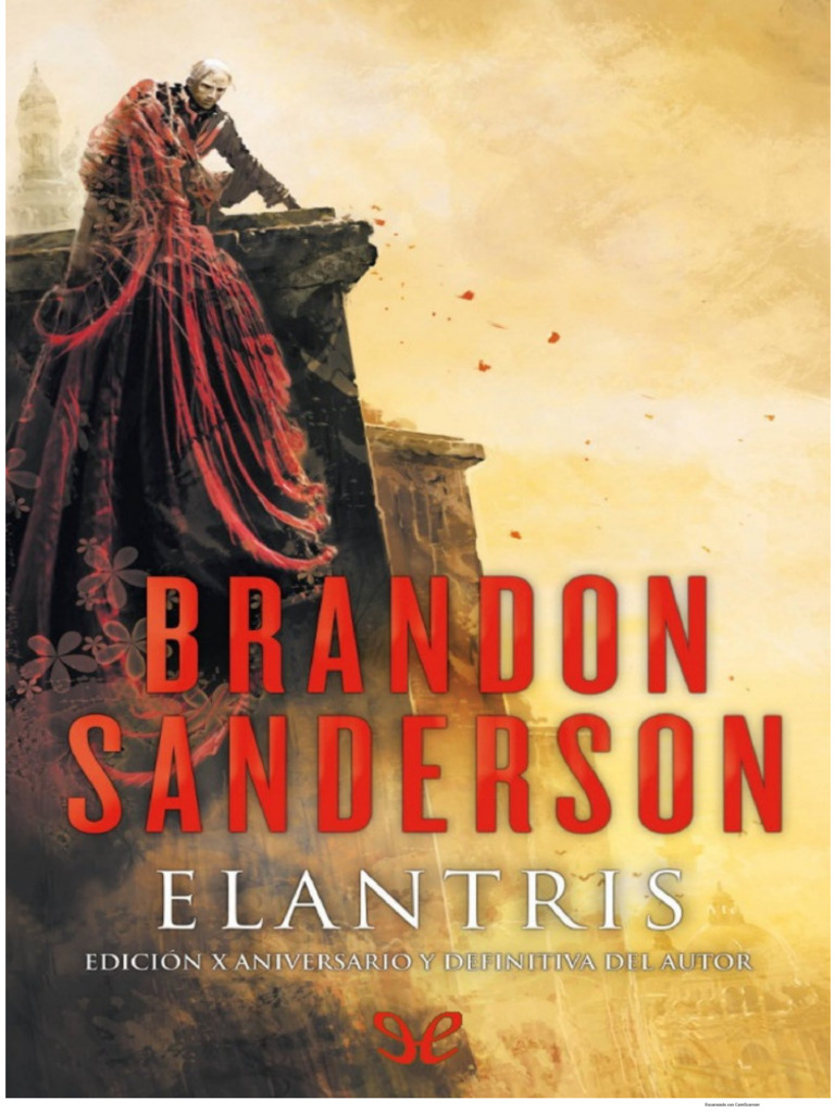 Elantris Edicion X Aniversario y Definiti Brandon Sanderson | PDF