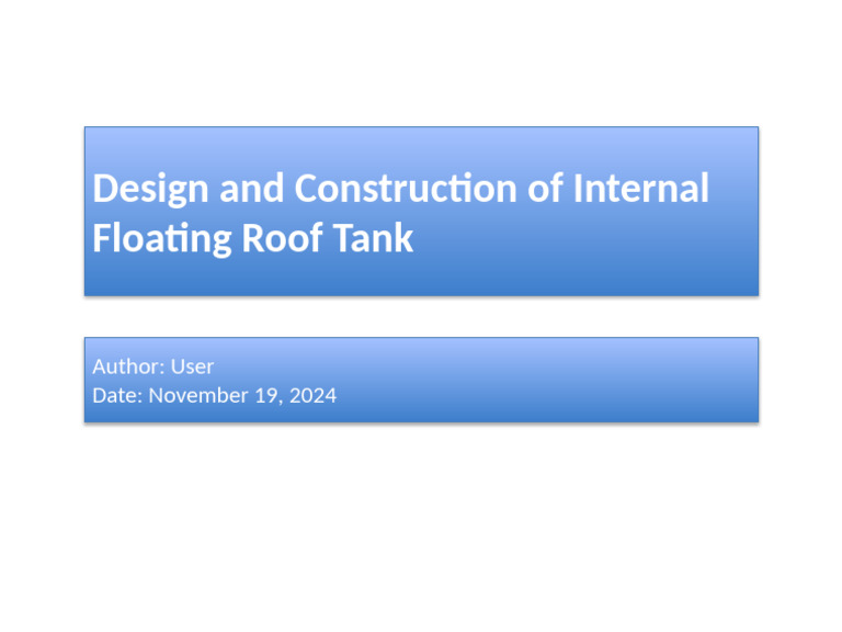 Design and Construction Internal Floating Roof Tank | PDF