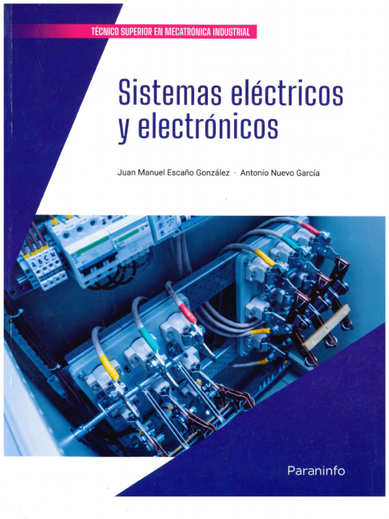 SISTEMAS ELECTRICOS ELECTRONICOS Juan Manuel Escaño Gonzalez Antonio ...