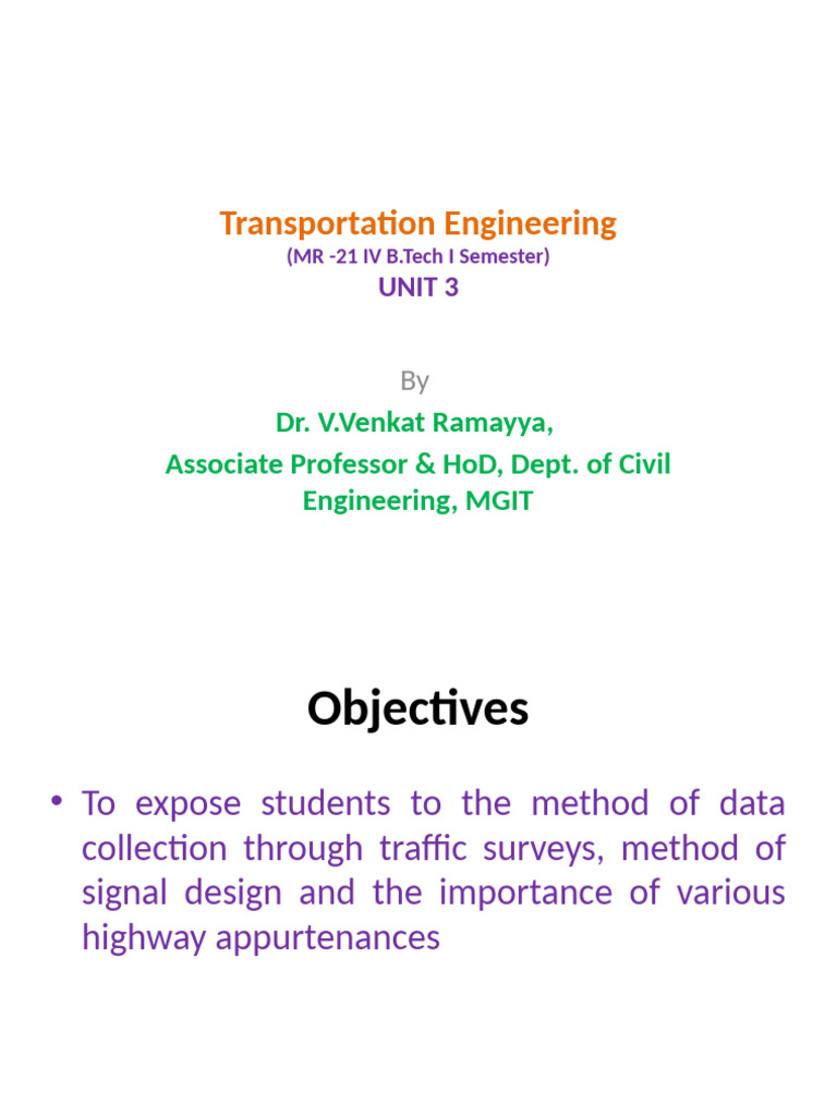 UNIT 3 - Transportation Engineering PPT Dr. VVR Revised | PDF | Traffic ...