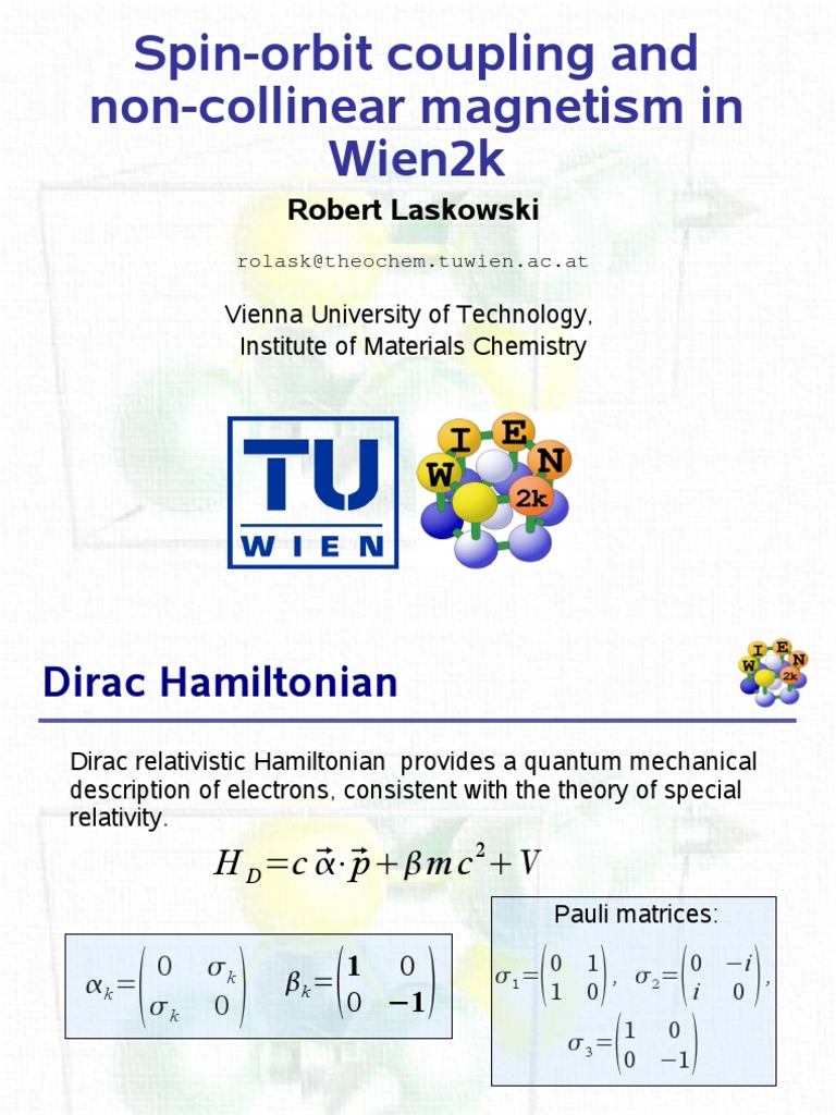 Robert Laskowski - Spin-Orbit Coupling and Non-Collinear Magnetism in Wien2k | PDF | Spin ...