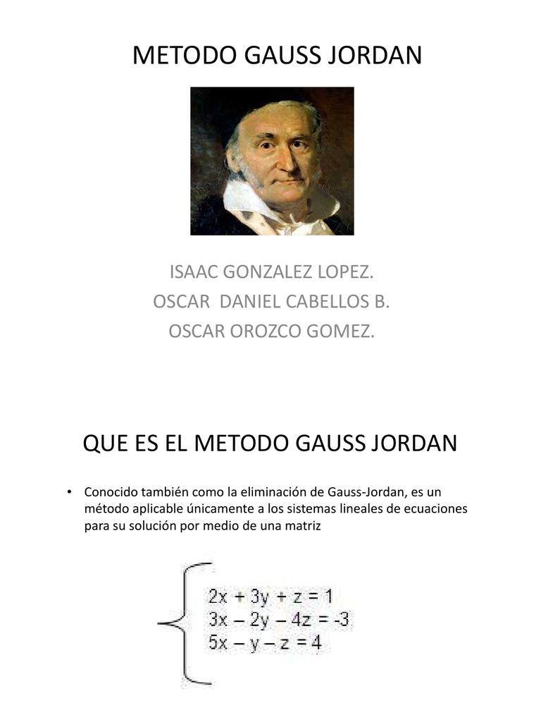 Metodo Gauss Jordan | PDF | Sistema de ecuaciones lineales | Matriz (Matemáticas)