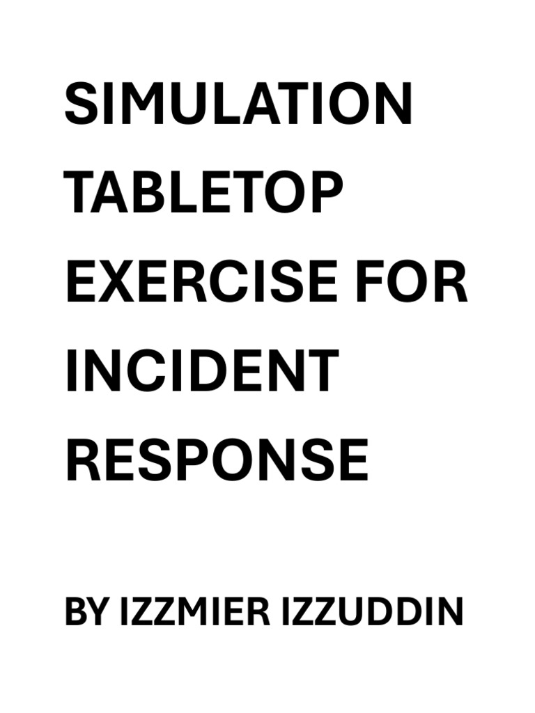 Simulation Tabletop Exercise For Incident Response | PDF | Ransomware | Security