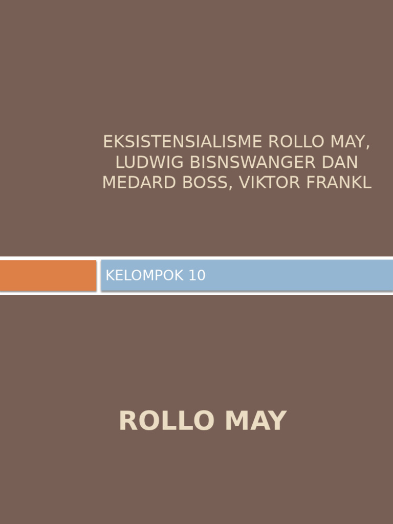 Eksistensialisme Rollo May, Ludwig Bisnswanger Dan Medard Boss, Viktor ...