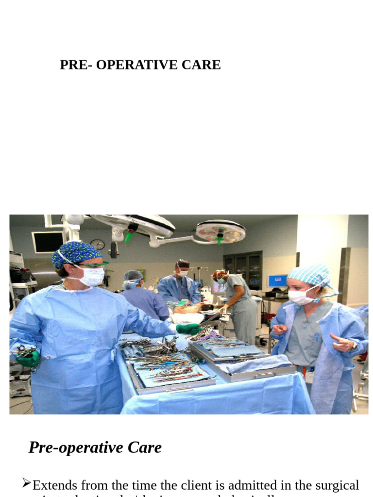 Pre - Operative Care | PDF | Surgery | Anesthesia