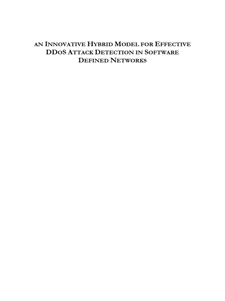 An Innovative Hybrid Model for Effective DDOS Attack Detection in ... An Innovative Hybrid Model for Effective DDOS Attack Detection in ...