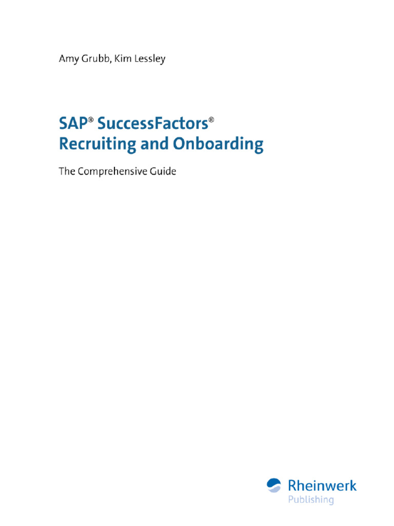 SAP SuccessFactors Recruiting and Onboarding The Comprehensive Guide (SAP PRESS) (Amy Grubb, Kim ...