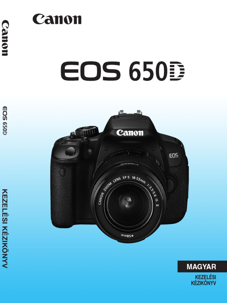 EOS 650D Camera User Guide HU | PDF