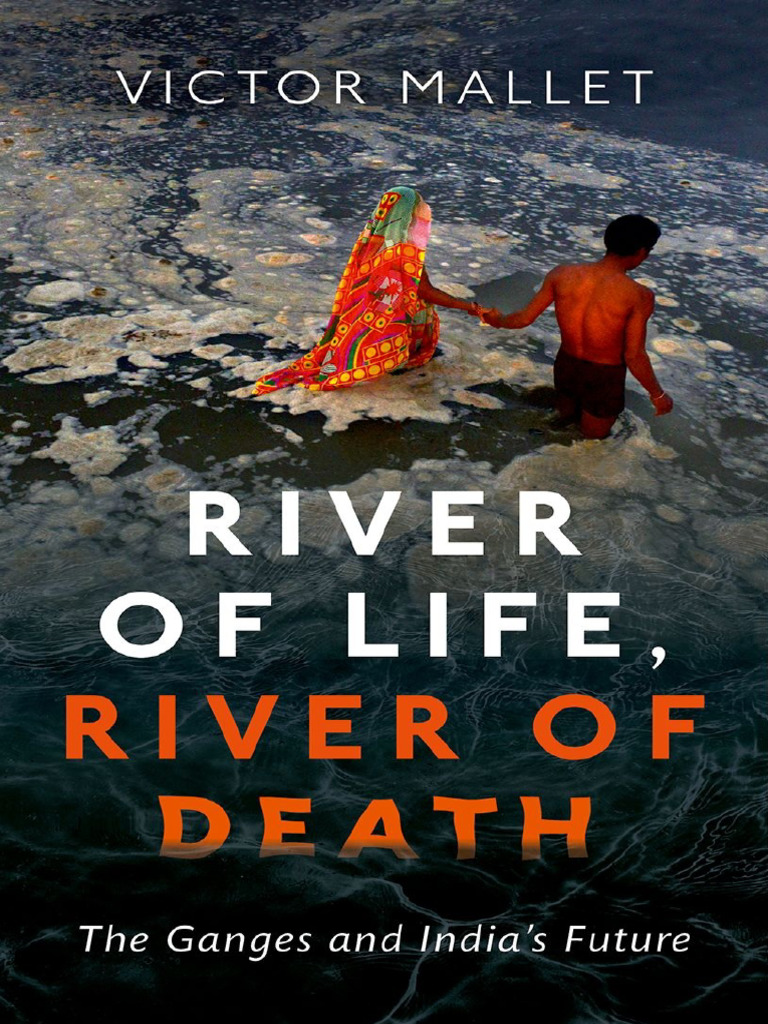 Ganges River: India's Lifeline and Crisis | PDF