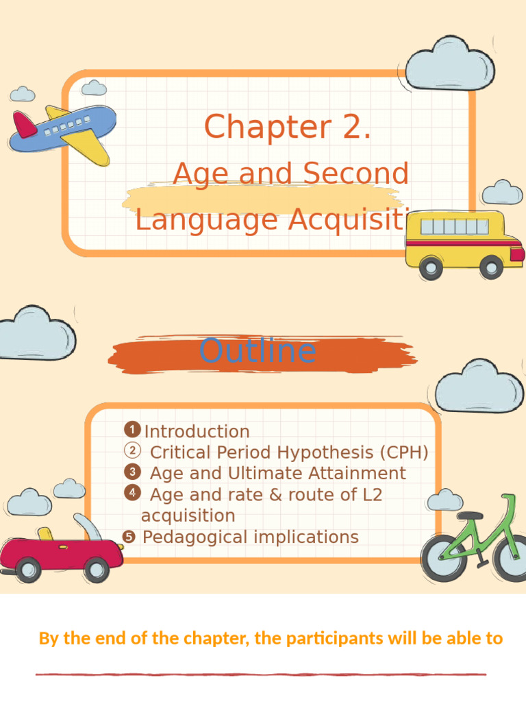 Chapter 2. Age & L2 Acquisition | PDF | Second Language | Second Language Acquisition