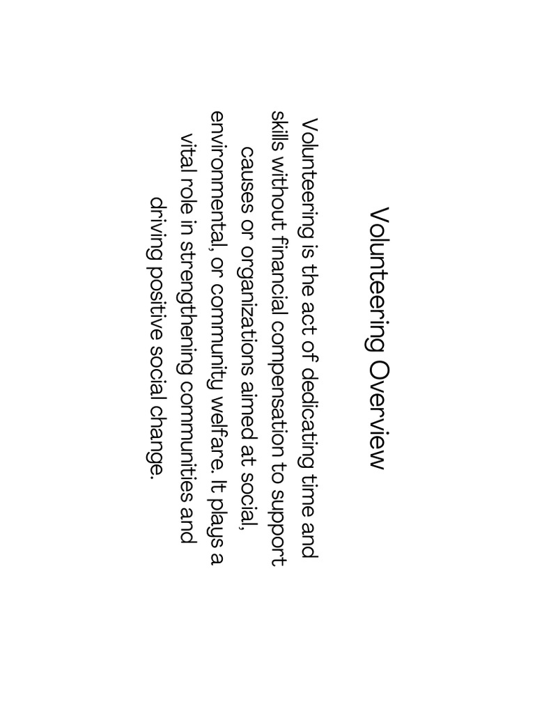 Volunteering Overview Volunteering Is The Act of Dedicating Time and ...