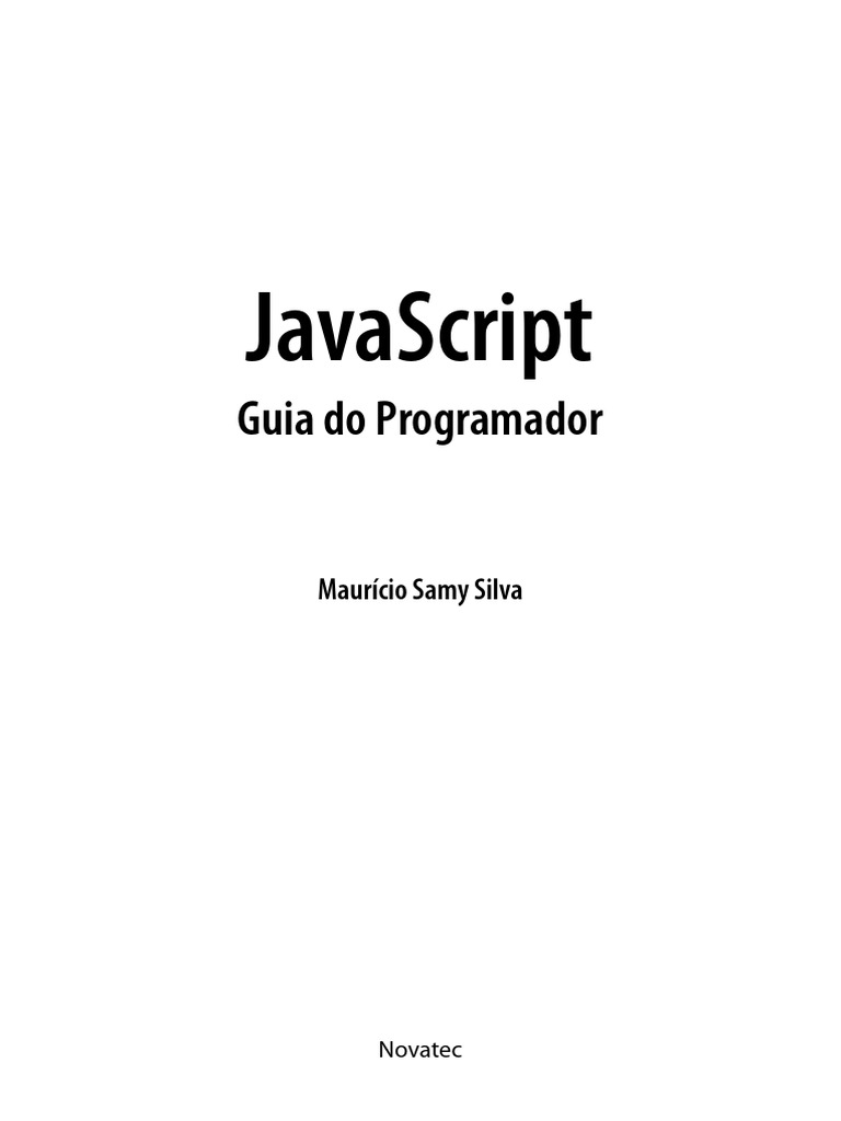 JavaScript. Guia Do Programador. Maurício Samy Silva. Novatec | PDF