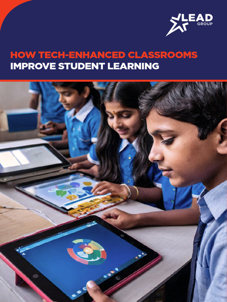 HOW TECH-ENHANCED CLASSROOMS IMPROVE STUDENT LEARNING | PDF | Educational Technology | Teachers