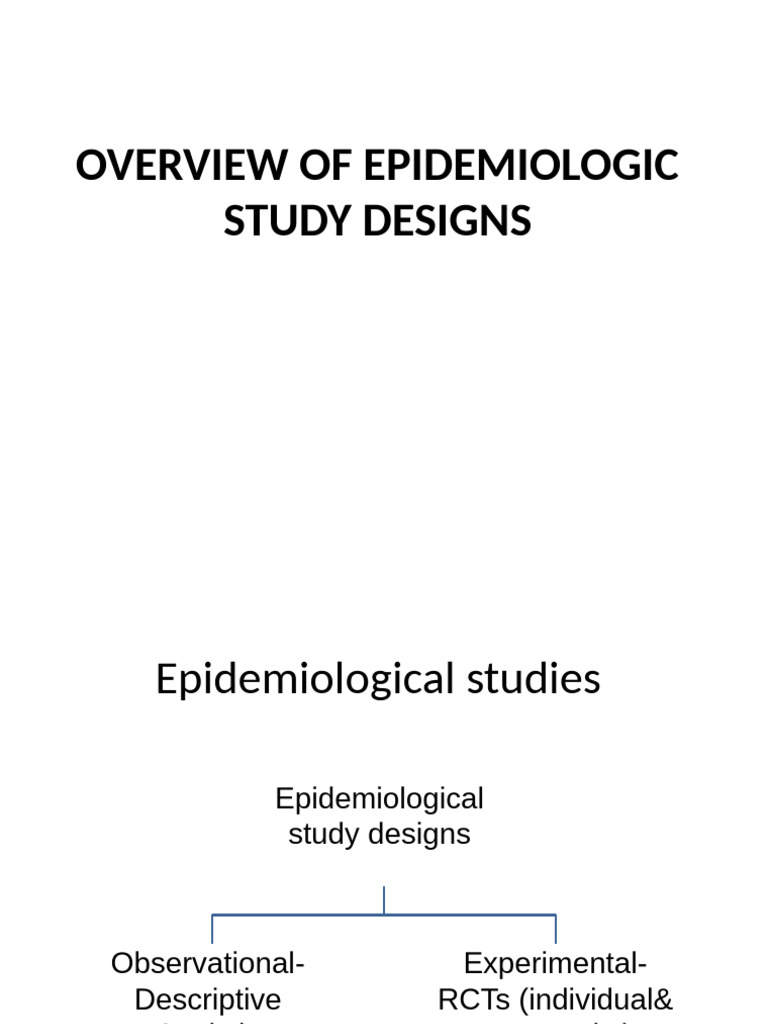 COm 201 Overview of Epidemiologic Study Designs | PDF | Cohort Study | Epidemiology