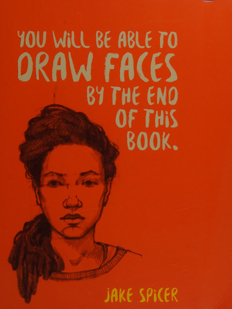 You Will Be Able To Draw by The End of This Book - Jake Spicer | PDF ...