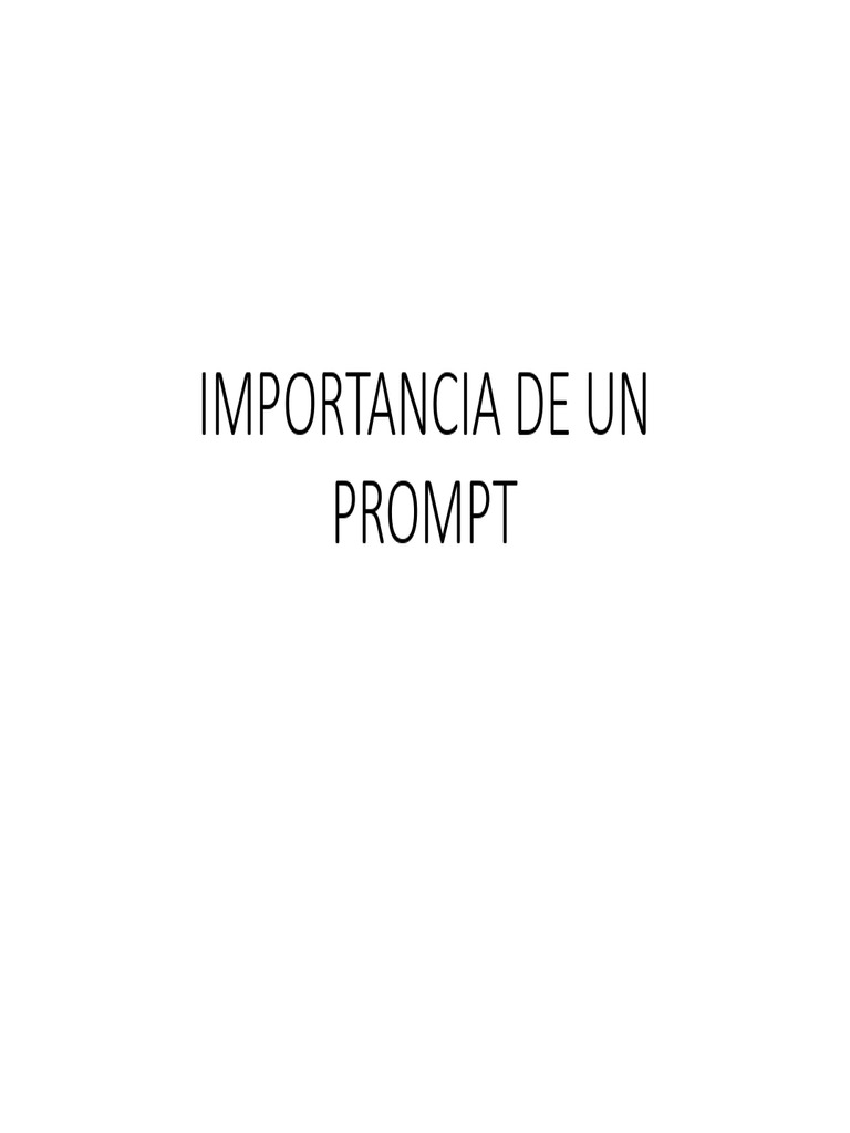 Importancia de Un Prompt | PDF