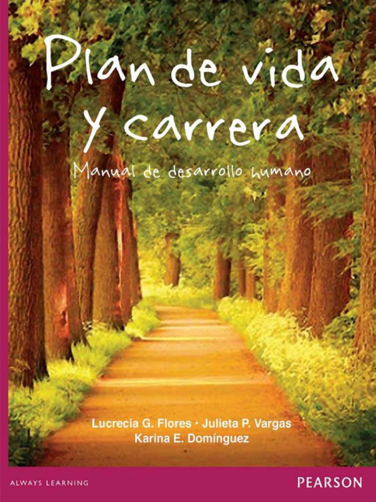Plan de Vida y Carrera Manual de Desarrollo Humano - Lucrecia G. Flores ...