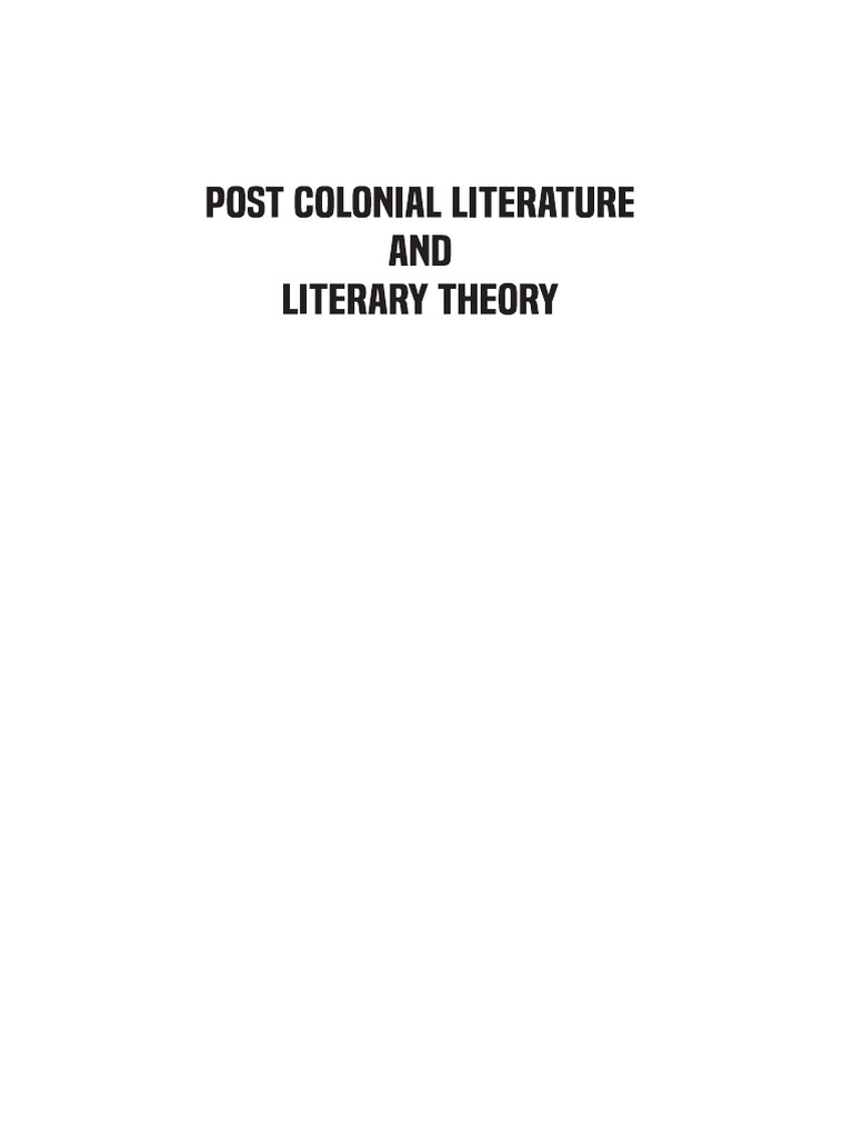 Postcolonial Literature and Literary Theory | PDF | Postcolonialism ...