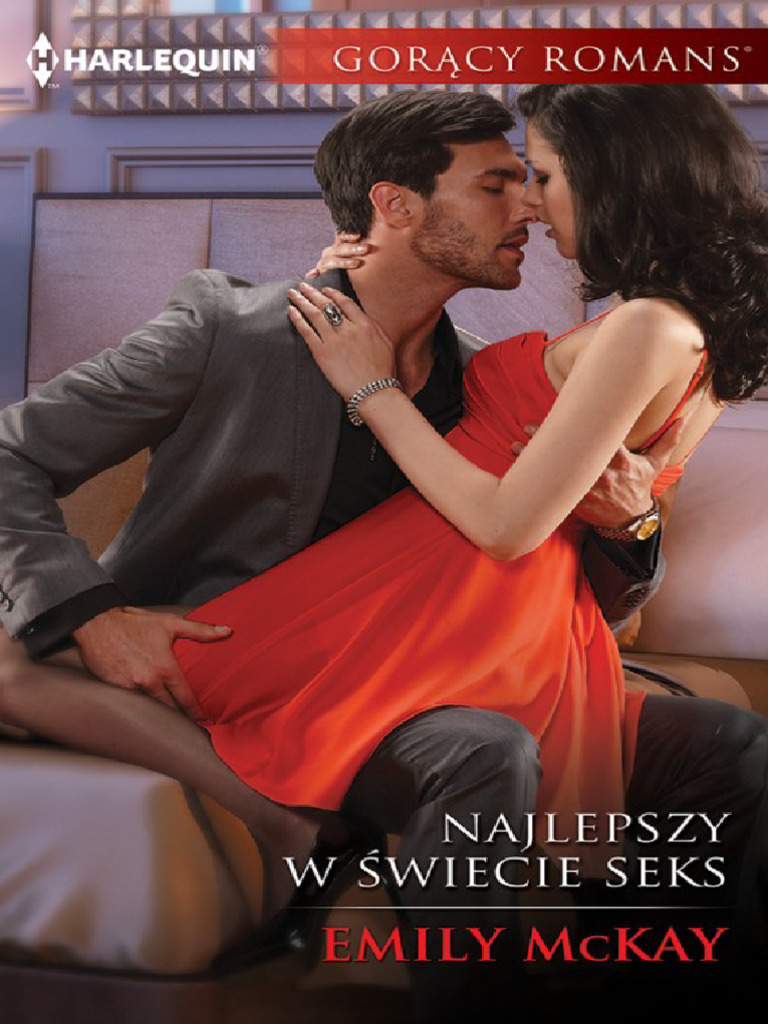 Emily McKay - NAJLEPSZY W ŚWIECIE SEKS | PDF