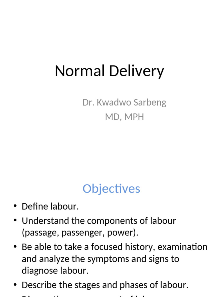 Normal Labour Lecture | PDF | Childbirth | Women's Health